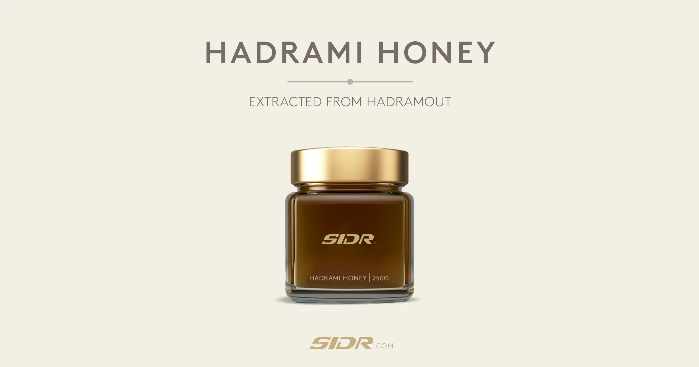 Raw Hadrami SIDR Honey | 100% Pure Real Honey | SIDR® Raw Hadrami SIDR Honey | 100% Pure Real Honey | SIDR®